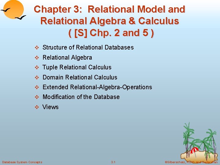 Chapter 3 Relational Model and Relational Algebra Calculus