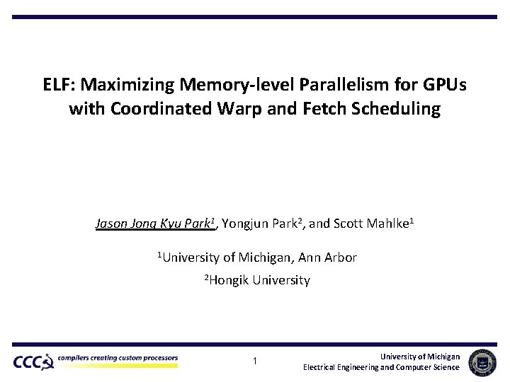 ELF Maximizing Memorylevel Parallelism for GPUs with Coordinated
