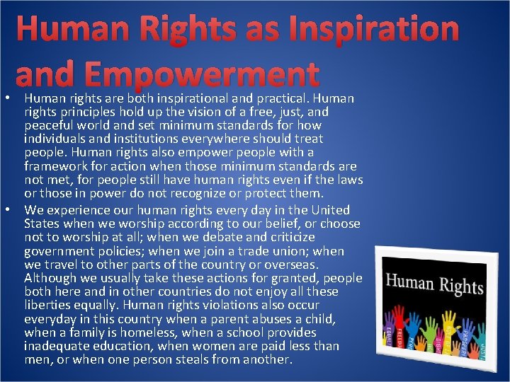 WHAT ARE HUMAN RIGHTS HUMAN RIGHTS The fundamental