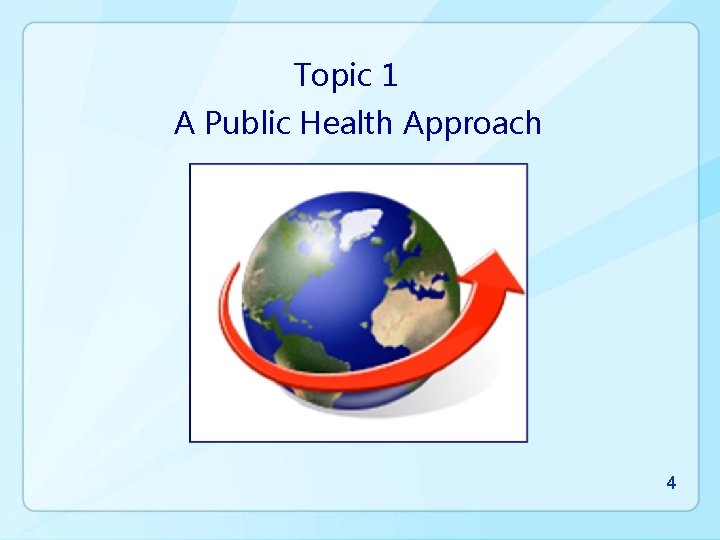 Public Health 101 Series Introduction to Prevention Effectiveness
