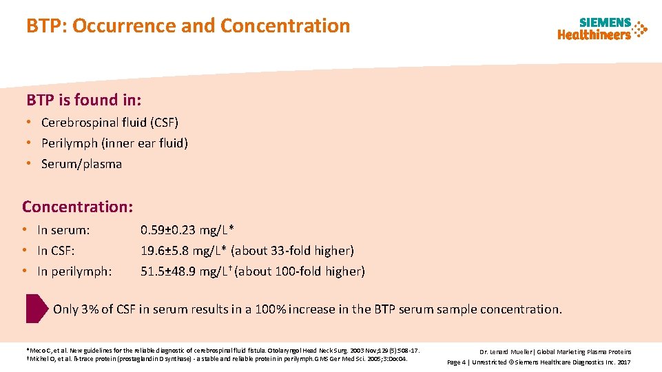 Betatrace Protein A New Biomarker for CSF Leakage