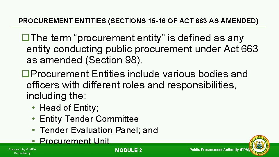 MODULE 2 PROCUREMENT ROLES AND RESPONSIBILITIES Prepared by