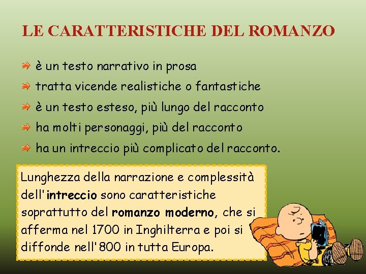 Il Romanzo struttura tecniche stile LE CARATTERISTICHE DEL