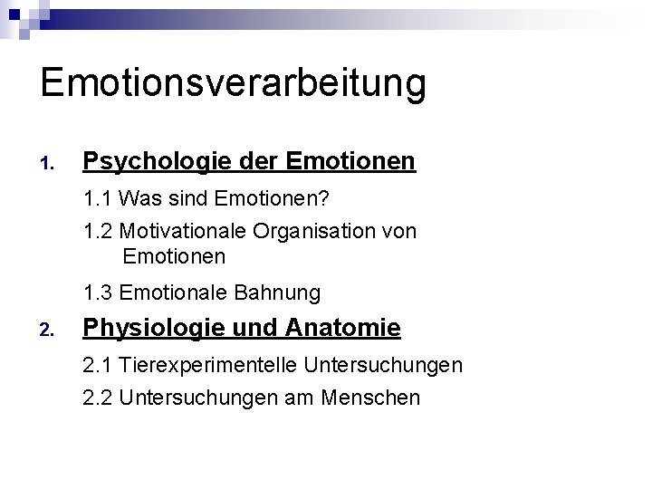 Emotionsverarbeitung Proseminar Klassische Flle der Neuropsychologie ...