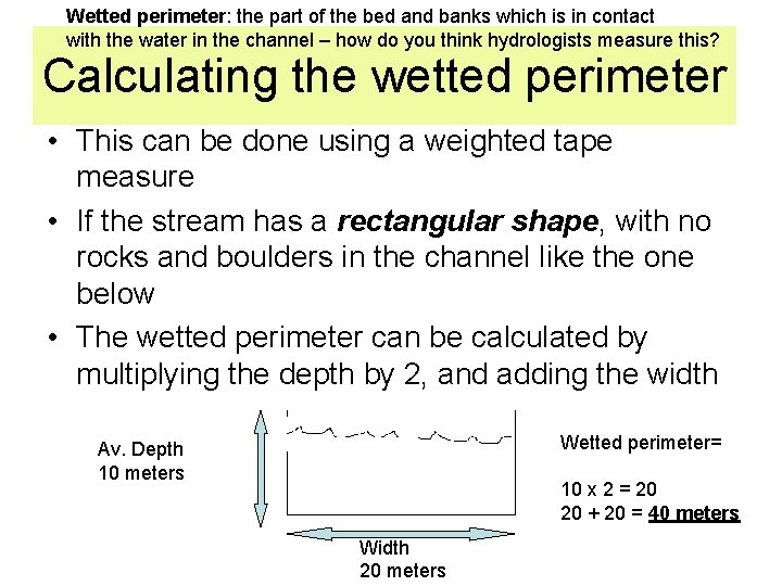 RIVER CHANNEL CALCULATIONS Use this info to complete
