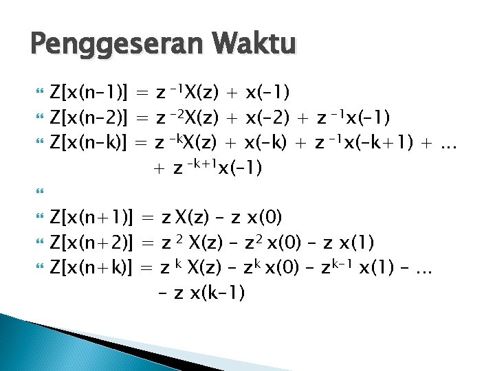 Transformasi Z Sekilas Sejarah Transformasi z A method
