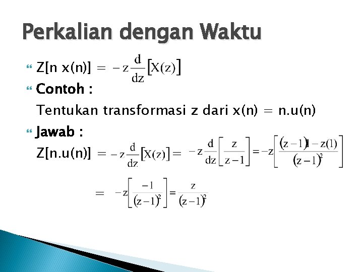 Transformasi Z Sekilas Sejarah Transformasi z A method