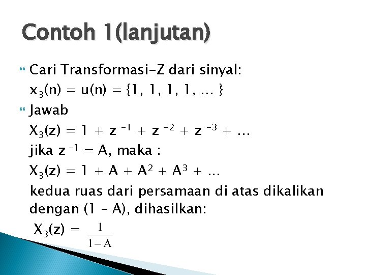 Transformasi Z Sekilas Sejarah Transformasi z A method