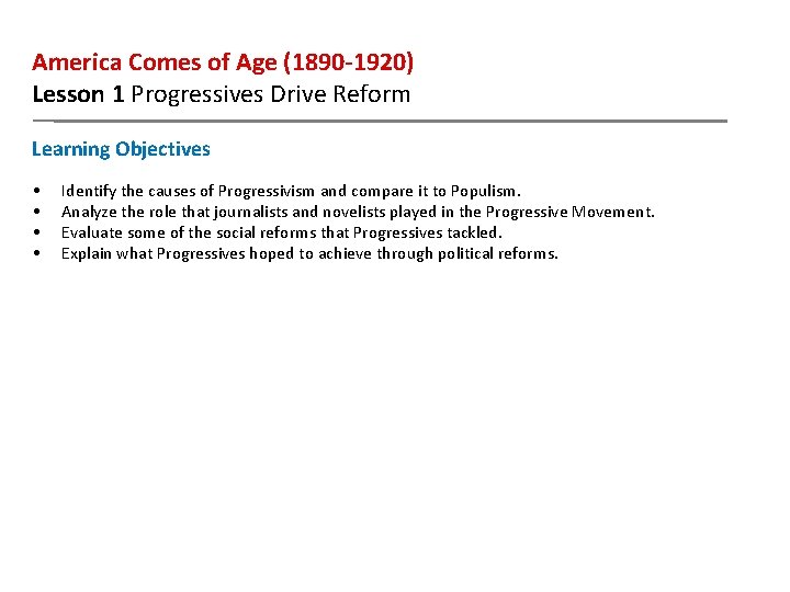 America Comes of Age 1890 1920 Lesson 1