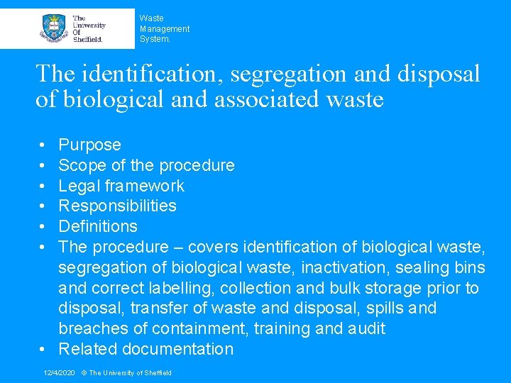Waste Management System The Disposal of Biological Waste