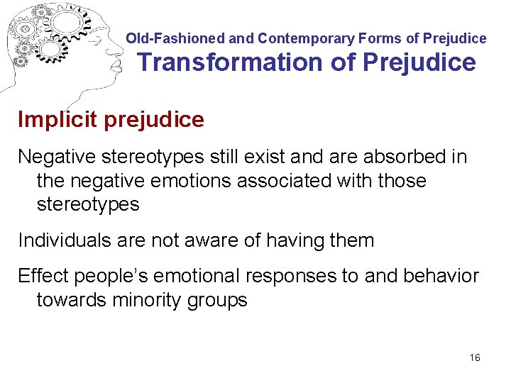 Psychology of Prejudice and Discrimination OldFashioned and Contemporary
