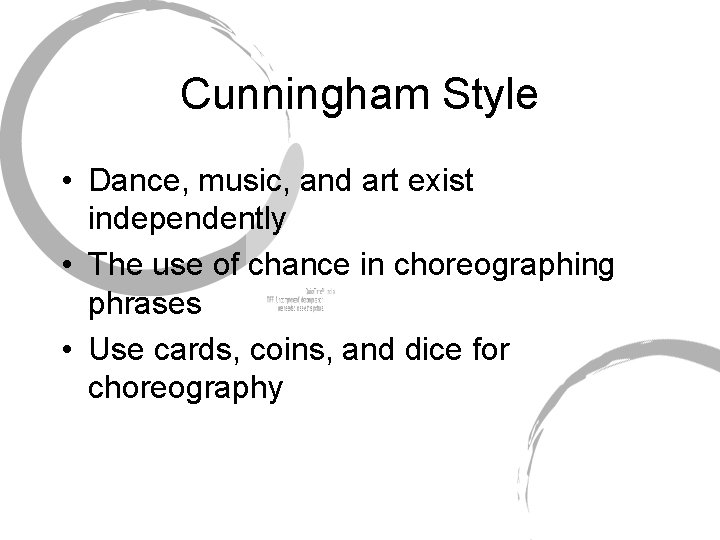 Merce Cunningham The only way to do it