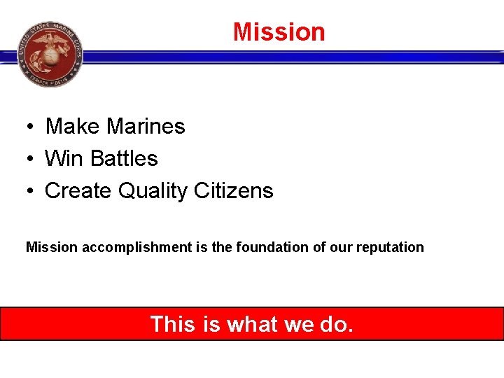 Introduction to the United States Marine Corps Our