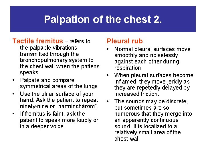 Techniques of examination of the thorax and lungs