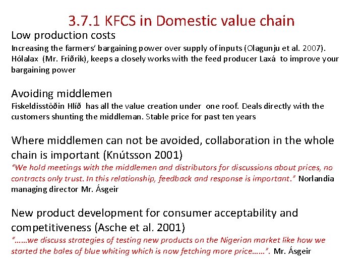The Value Chain of farmed African Catfish in