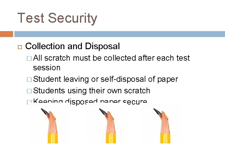 PROJECT PAPERLESS REPLACING PENCIL AND PAPER IN ASSESSMENTS