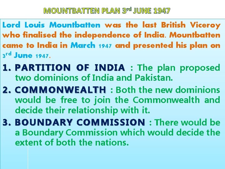 MOUNTBATTEN PLAN 3 rd JUNE 1947 Lord Louis