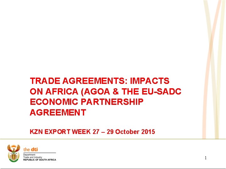 TRADE AGREEMENTS IMPACTS ON AFRICA AGOA THE EUSADC