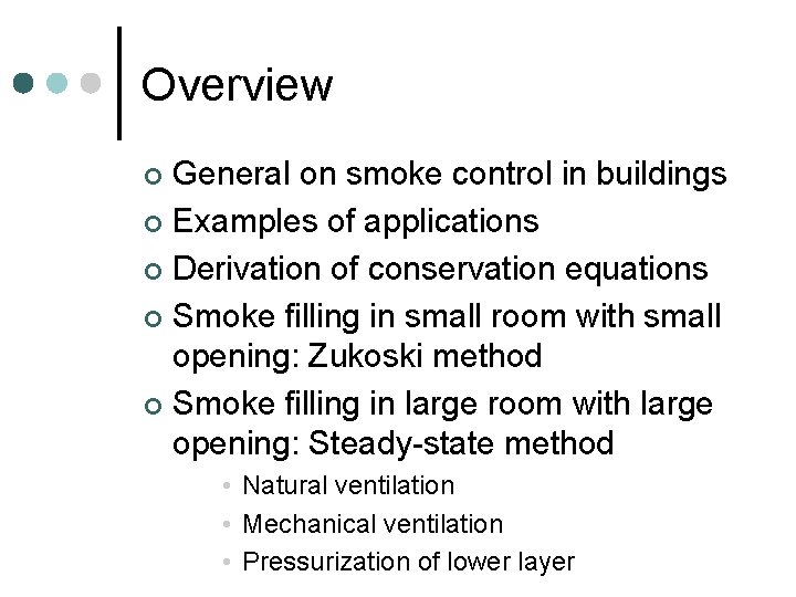 Enclosure Fire Dynamics Chapter 1 Introduction Chapter 2