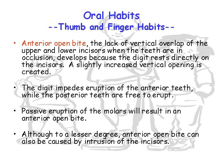 ORAL HABITS Dr Jeff Johnson Division of Pediatric