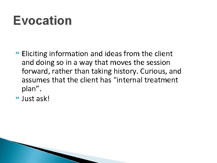 Opening the Door Motivational Interviewing Clinical Supervision Jacque