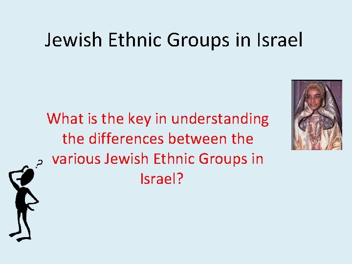 A Brief Introduction to Israels Multicultural Society Jewish