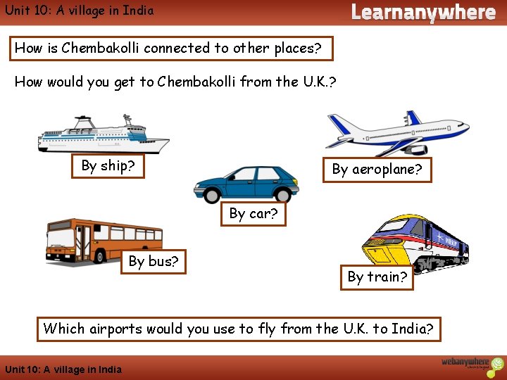Unit 10 A village in India Geography Unit