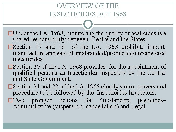 EFFECTIVE MECHANISM FOR QUALITY CONTROL OF PESTICIDES OUTLINE