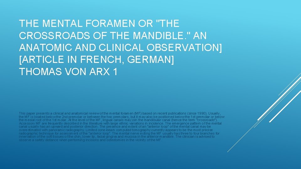 MENTAL FORAMEN LOCATION AND DIMENSIONS OF THE MENTAL