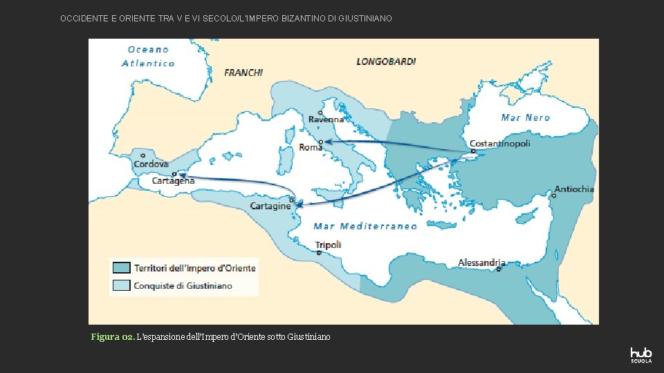 Occidente e Oriente tra V e VI secolo