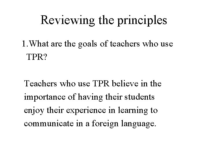 Chapter 8 Total Physical Response TPR Textbook LarsenFreeman