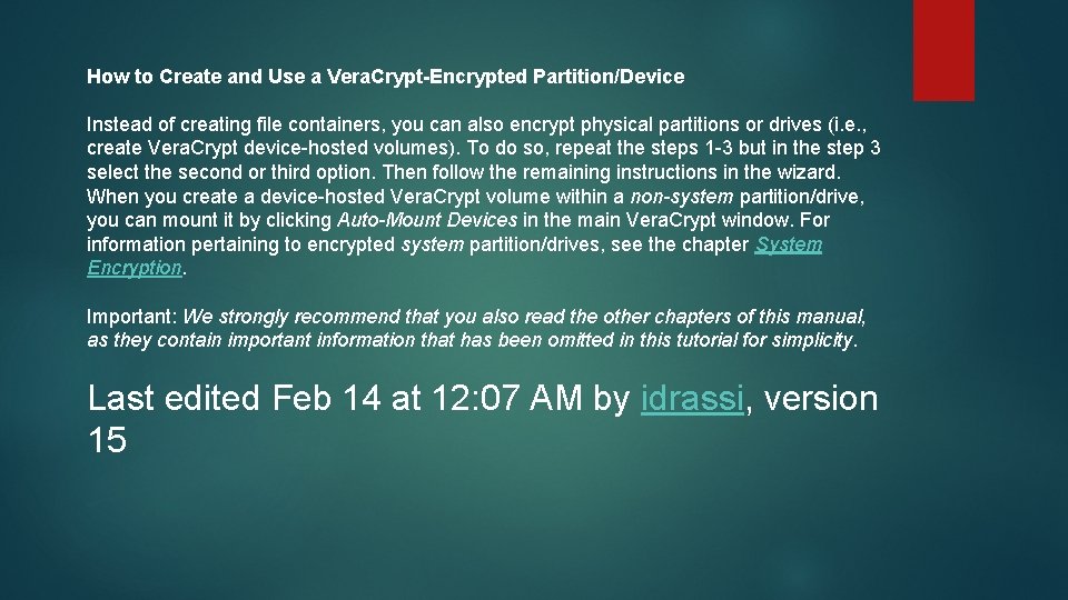 Vera Crypt HOW TO CREATE AND USE A