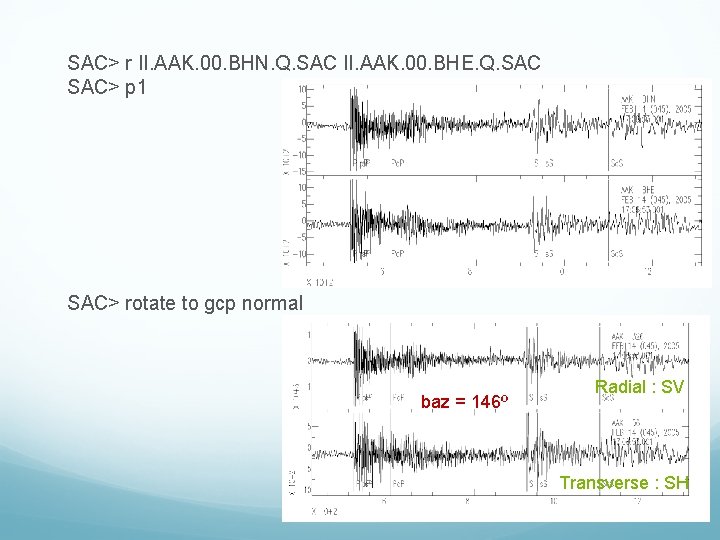 Seismic Analysis Code SAC Filtering and Spectral Analysis