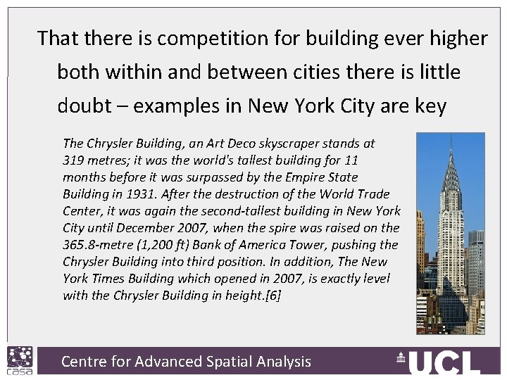 Centre for Advanced Spatial Analysis University College London