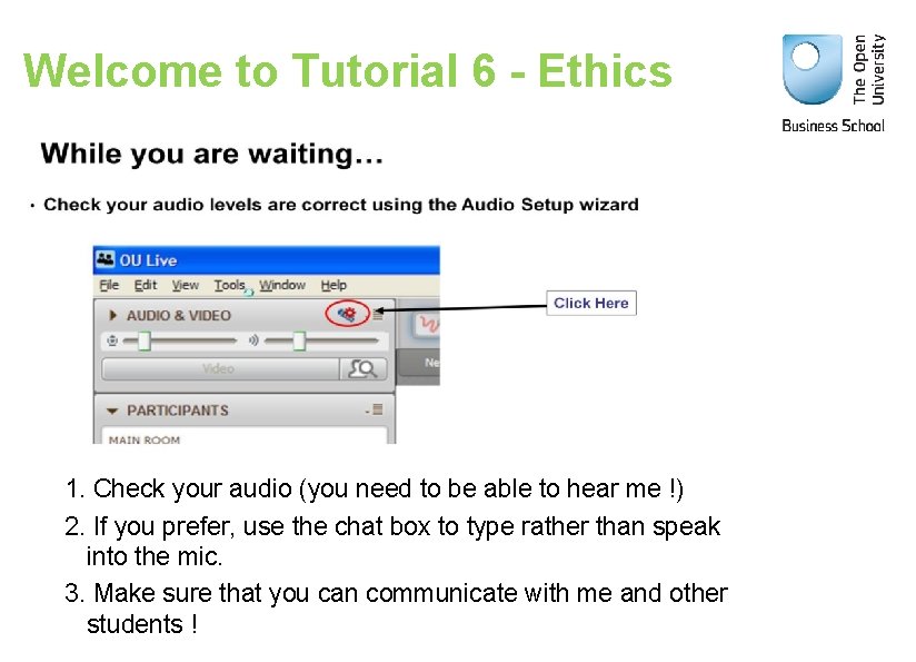 Welcome to Tutorial 6 Ethics 1 Check your