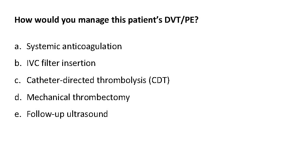 Clinical case Case Presentation IVC Retrievable and Permanent
