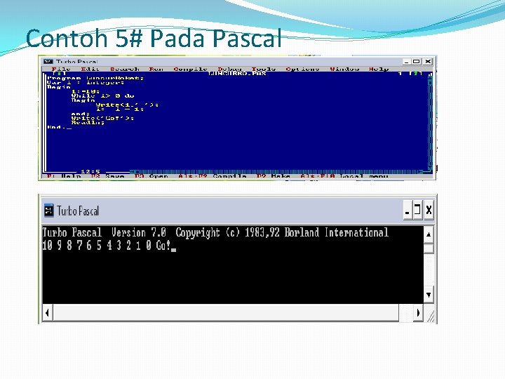 Pengulangan While Do Temu 10 While Do Pernyataan