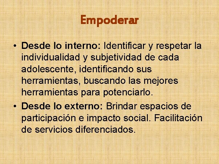Desarrollo cerebral y empoderamiento en los y las