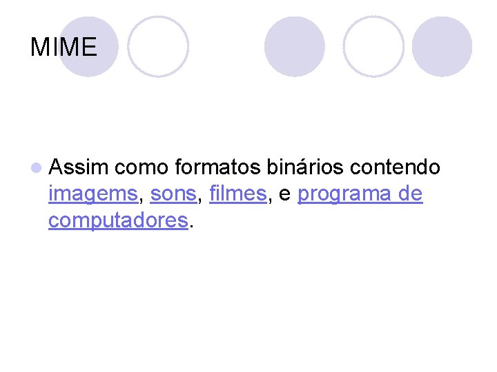 Protocolos de Segurana na Camada de Aplicao SMIME