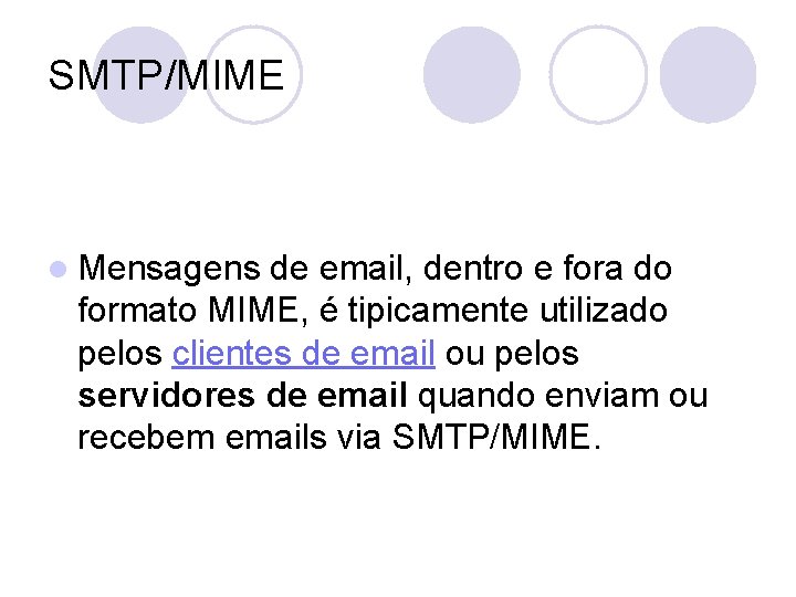 Protocolos de Segurana na Camada de Aplicao SMIME
