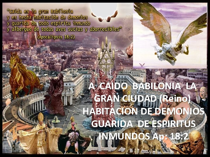 LA CAIDA DE BABILONIA APOCALIPSIS 18 1 24