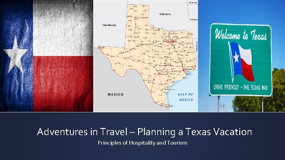 Adventures in Travel Planning a Texas Vacation Principles