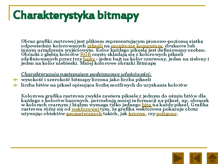 Grafika bitmapowa a wektorowa Grafika bitmapowa a wektorowa