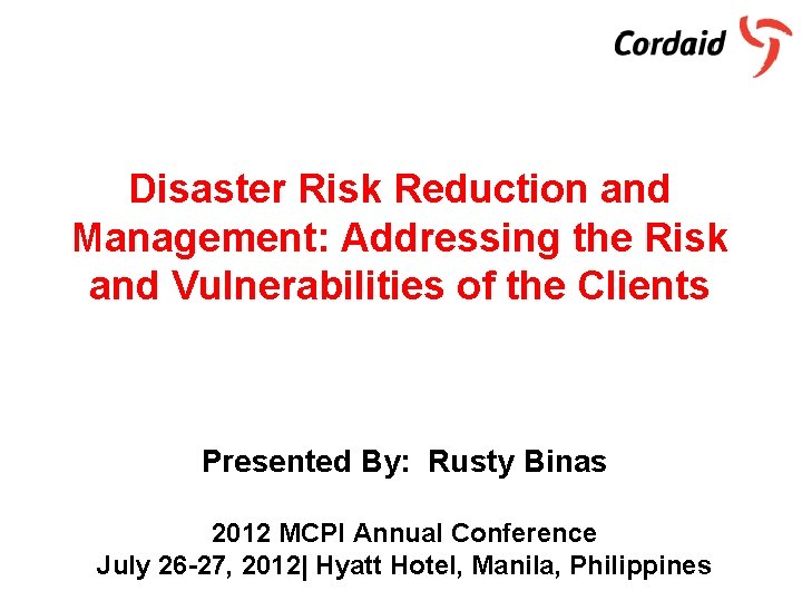 Disaster Risk Reduction and Management Addressing the Risk