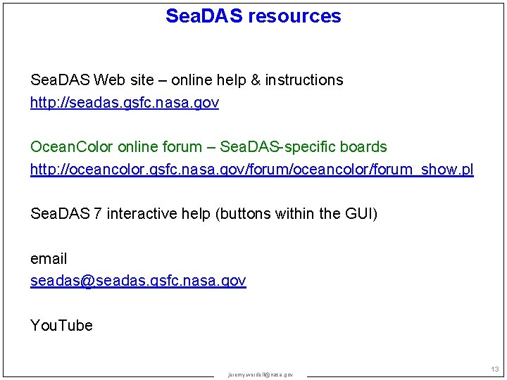 Sea DAS lab Jeremy Werdell Sean Bailey NASA