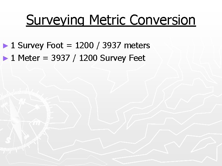 Basic Surveying CE 263 Introduction to Surveying Definition