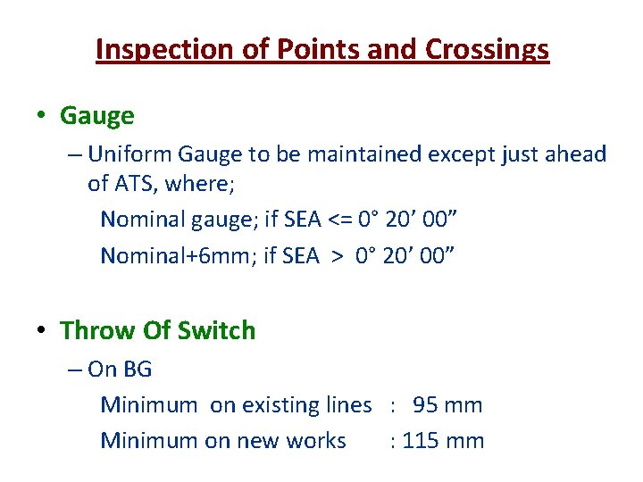 Inspection and Maintenance of Points Crossings Inspections IRPWM