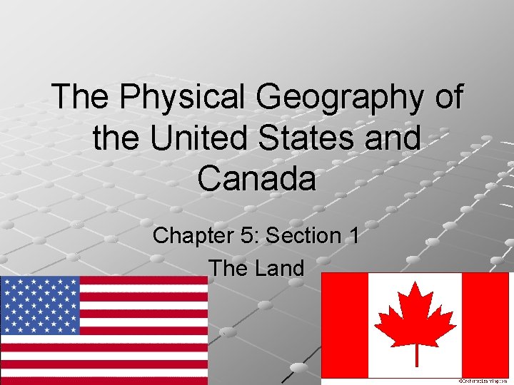 The Physical Geography of the United States and