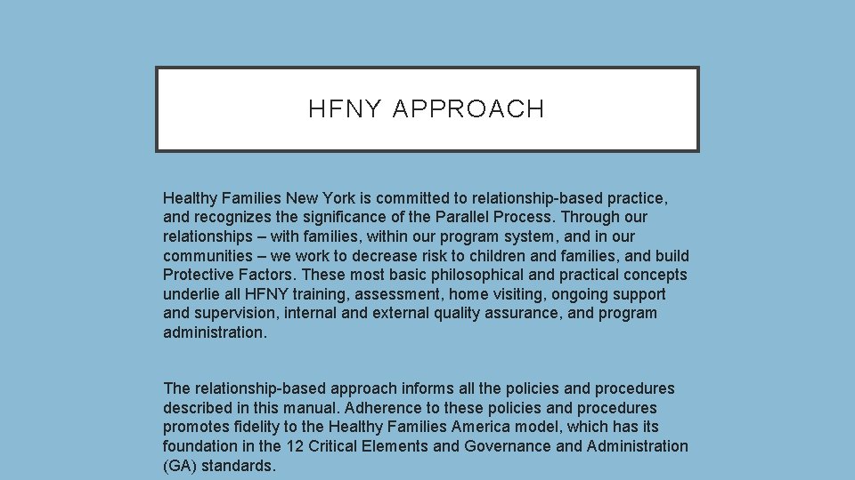 HEALTHY FAMILIES NEW YORK An Affiliated Multi Site