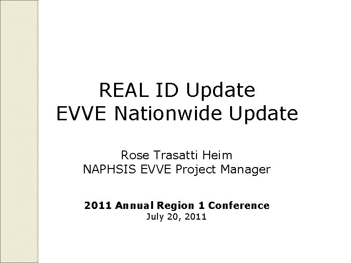 REAL ID Update EVVE Nationwide Update Rose Trasatti